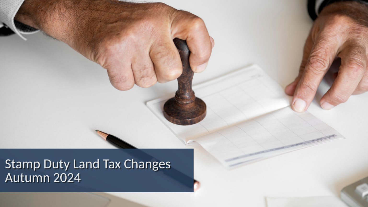 Stamp Duty Land Tax Updates 2024/25 | GoldHouse Accounting
